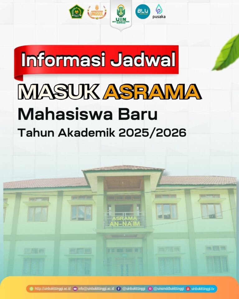 Pengumuman Jadwal Masuk Asrama Bagi Mahasiswa Baru TA. 2025/2026 UIN ...